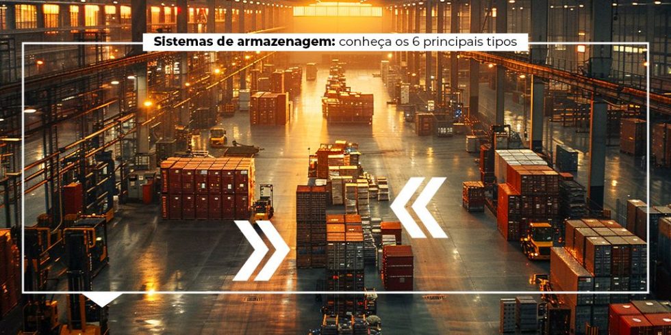 Sistemas de armazenagem: conheça os 6 principais tipos - Prestex
